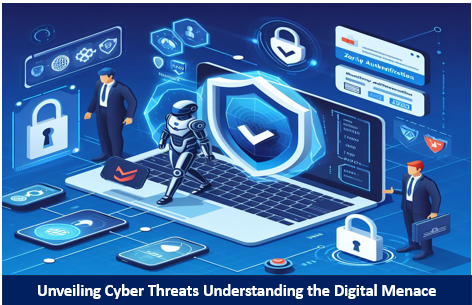 Unveiling Cyber Threats Understanding the Digital Menace – Techno PM ...