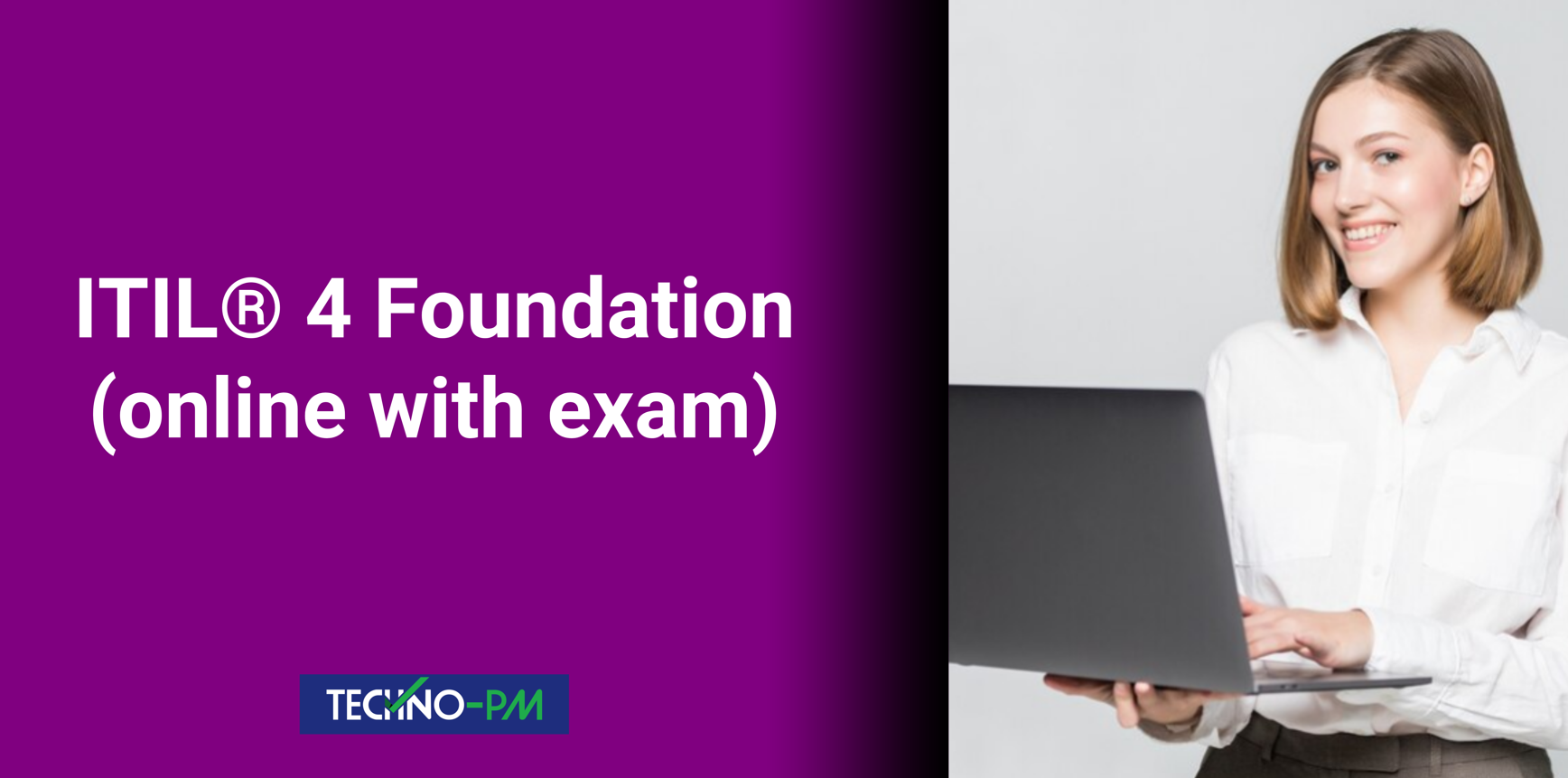 ITIL® 4 Foundation (online with exam) – Techno PM - Project Management ...